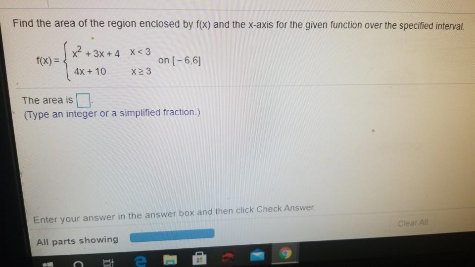 Solved Find the area of the region enclosed by f(x) and the | Chegg.com