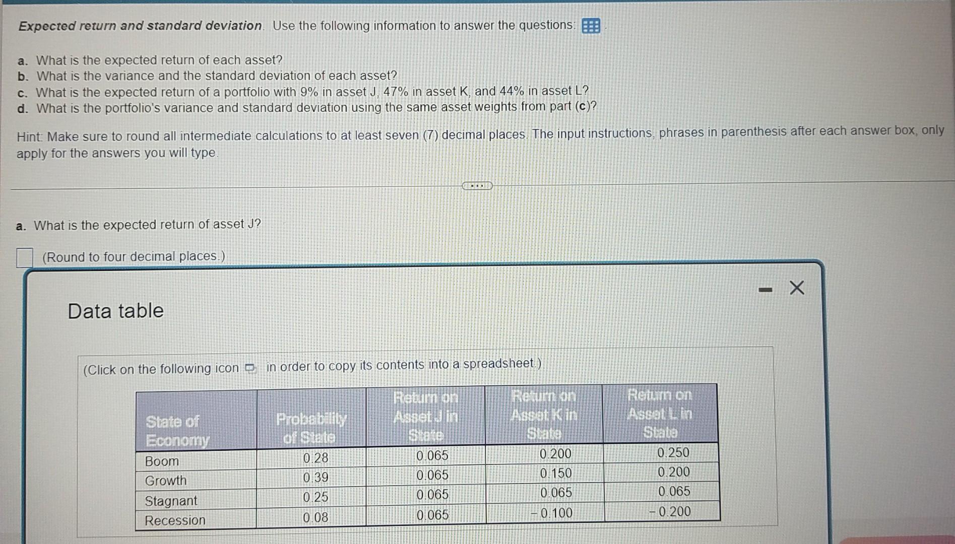 Solved Expected return and standard deviation. Use the | Chegg.com