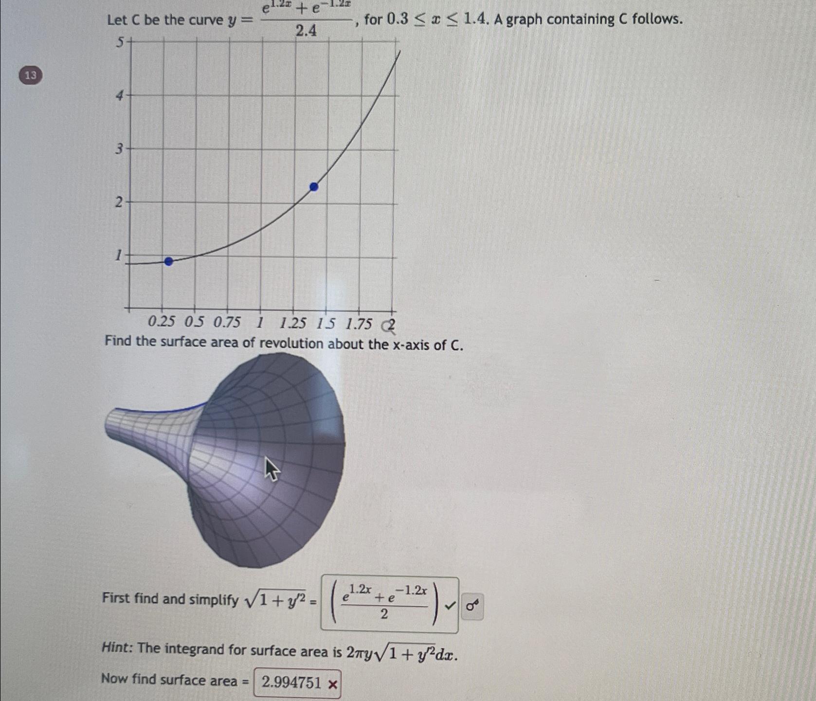 Solved Let C ﻿be the curve y=e1.2x+e-1.2xn, ﻿for 0.3≤x≤1.4. | Chegg.com