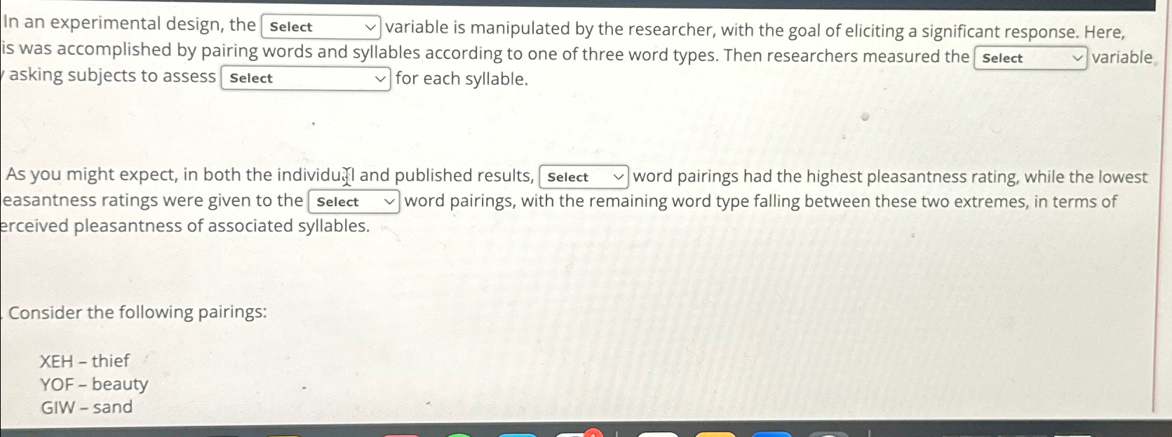 Solved In an experimental design, the variable is | Chegg.com