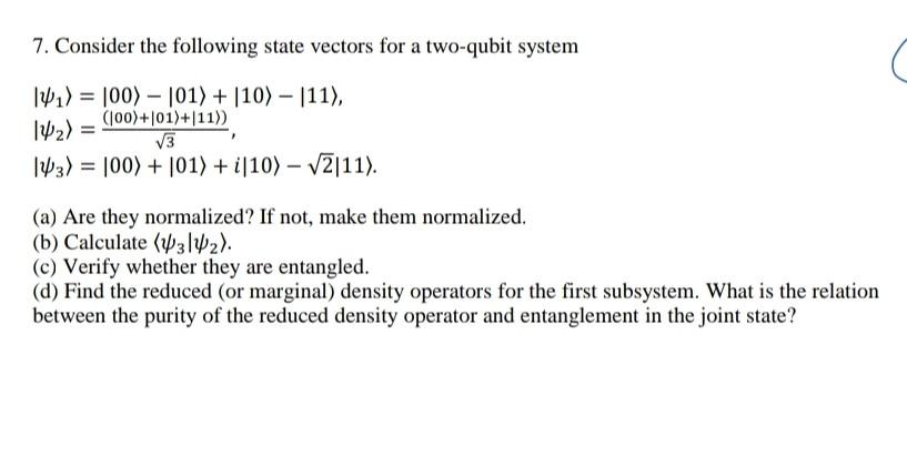 Solved 7. Consider the following state vectors for a | Chegg.com