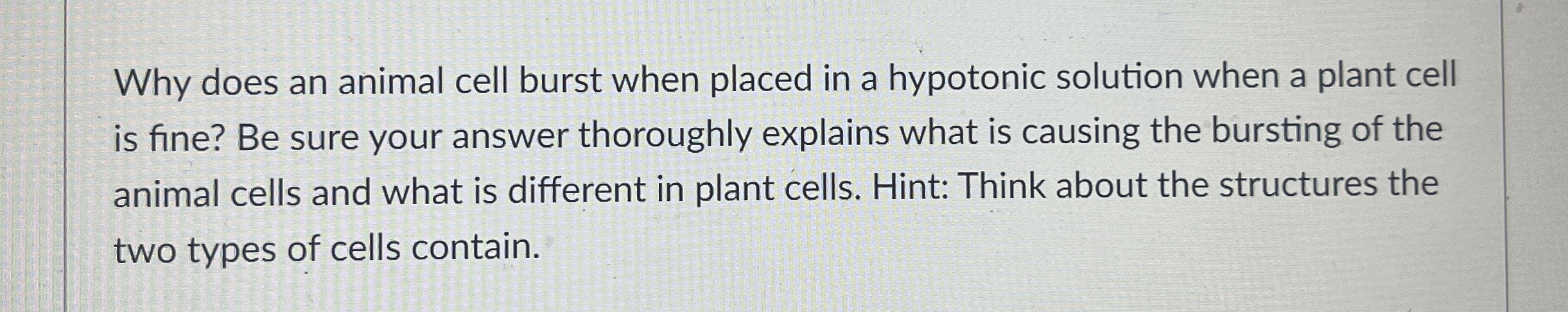 Solved Why does an animal cell burst when placed in a | Chegg.com