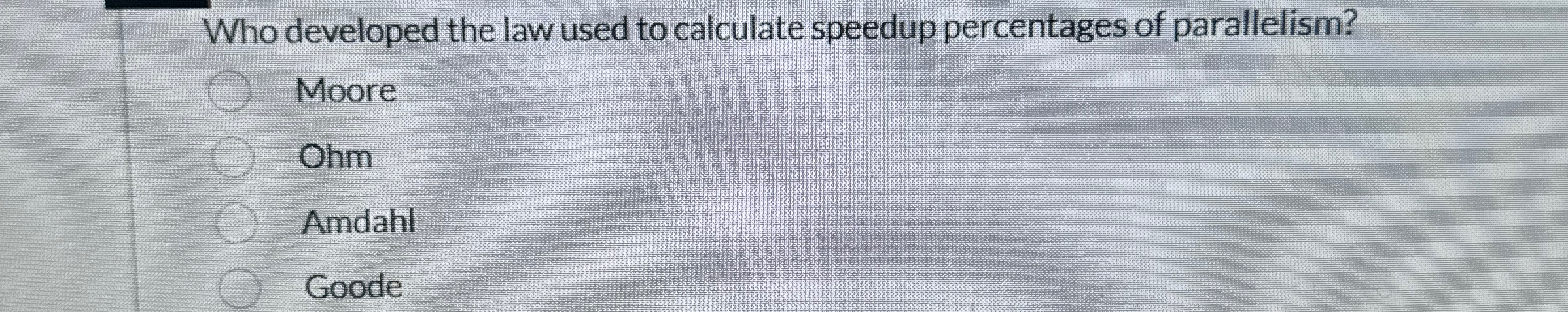 Solved Who developed the law used to calculate speedup | Chegg.com