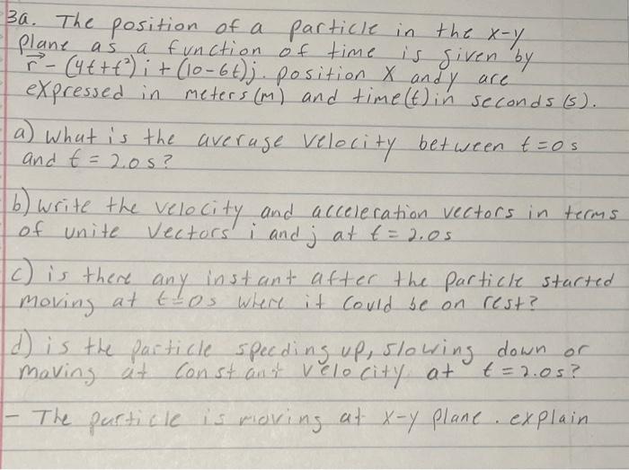 Solved 3a. The position of a particle in the x−y plane as a | Chegg.com