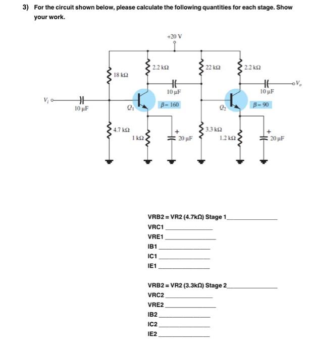 Solved 3.) For the circuit shown below, please calculate the | Chegg.com