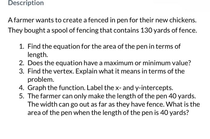 Solved A farmer wants to create a fenced in pen for their | Chegg.com