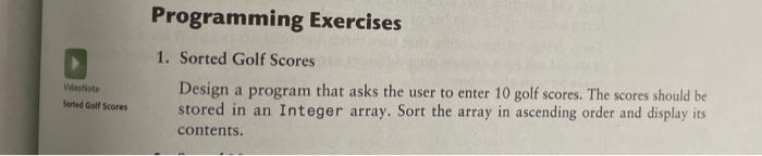 Solved Programming Exercises Note Sorted Golf Scores 1. | Chegg.com