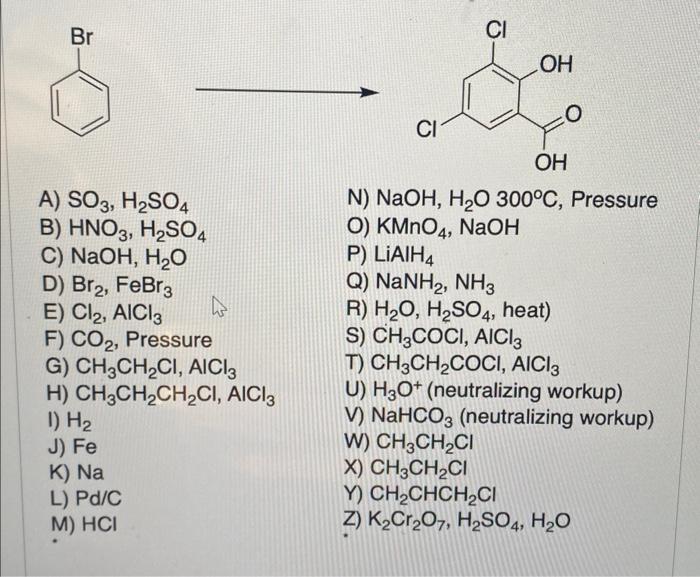 Solved A) SO3,H2SO4 N) NaOH,H2O300∘C, Pressure B) HNO3,H2SO4 | Chegg.com