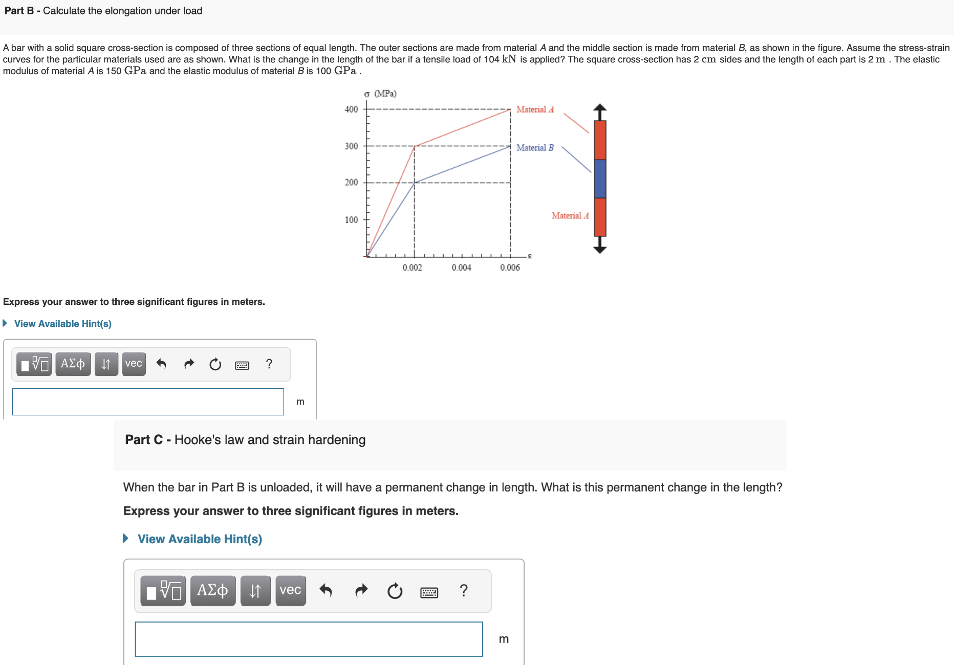 Solved modulus of material A ﻿is 150GPa and the elastic | Chegg.com