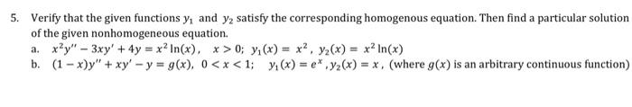 5. Verify that the given functions y1 and y2 satisfy | Chegg.com