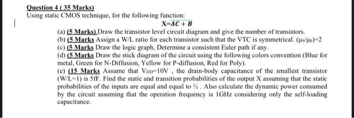 Solved Question 4 ( 35 Marks) Using static CMOS technique, | Chegg.com