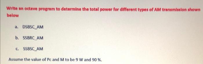 Write An Octave Program To Determine The Total Power