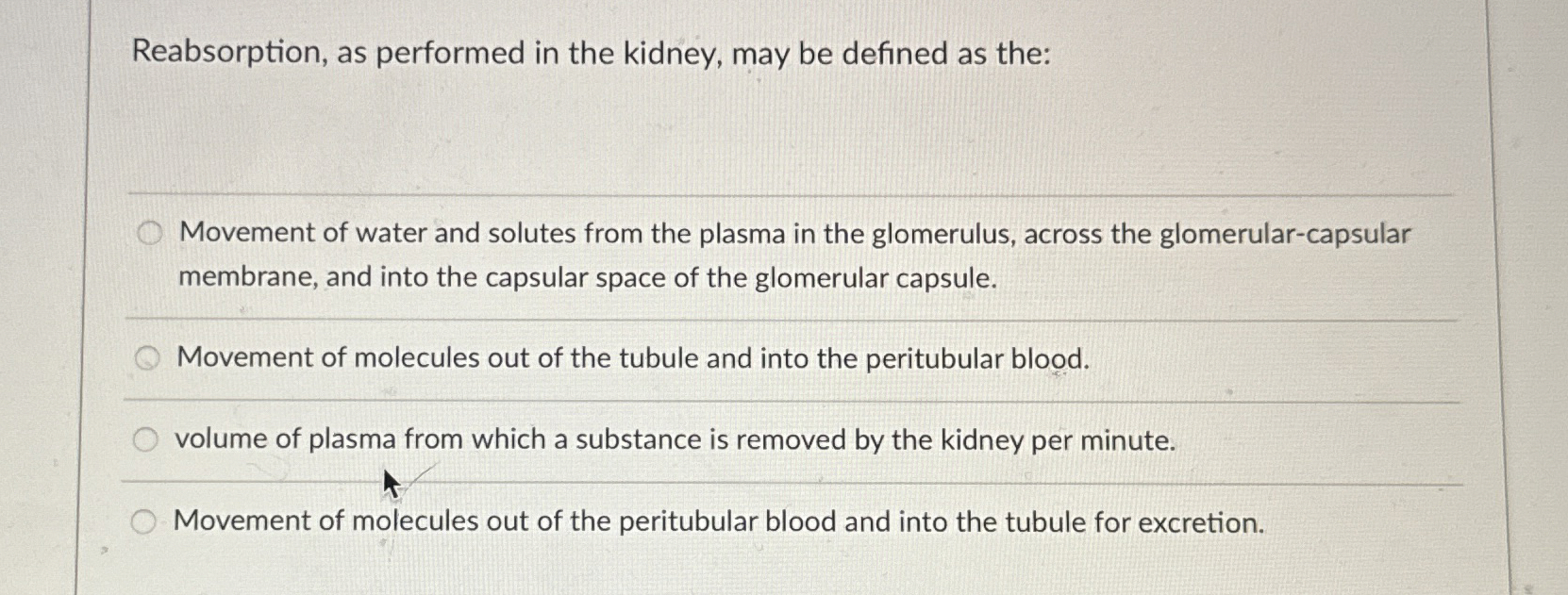 Solved Reabsorption, as performed in the kidney, may be | Chegg.com