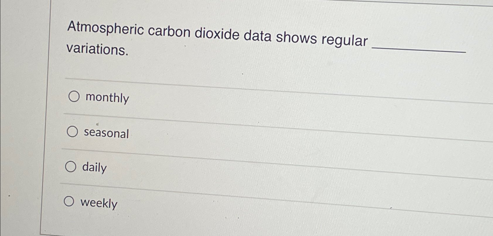Solved Atmospheric carbon dioxide data shows regular | Chegg.com