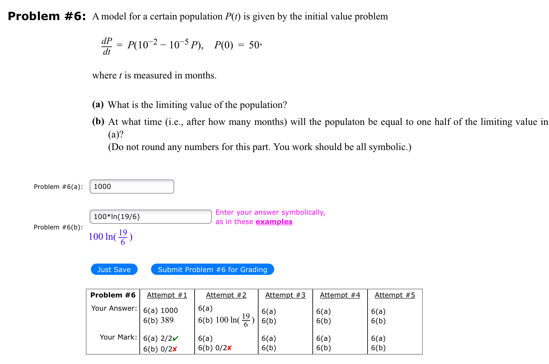 Solved Problem #6: A model for a certain population P(t) ﻿is | Chegg.com