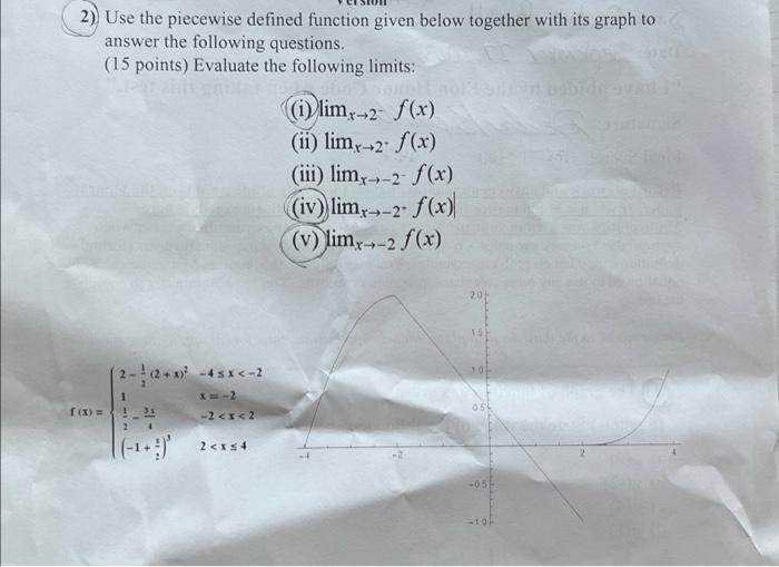 Solved 2) Use the piecewise defined function given below | Chegg.com