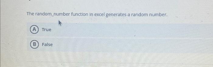 Solved The random_number function in excel generates a | Chegg.com
