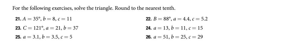 Solved For the following exercises, solve the triangle. | Chegg.com