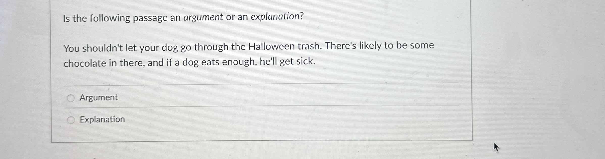 Solved Is the following passage an argument or an | Chegg.com