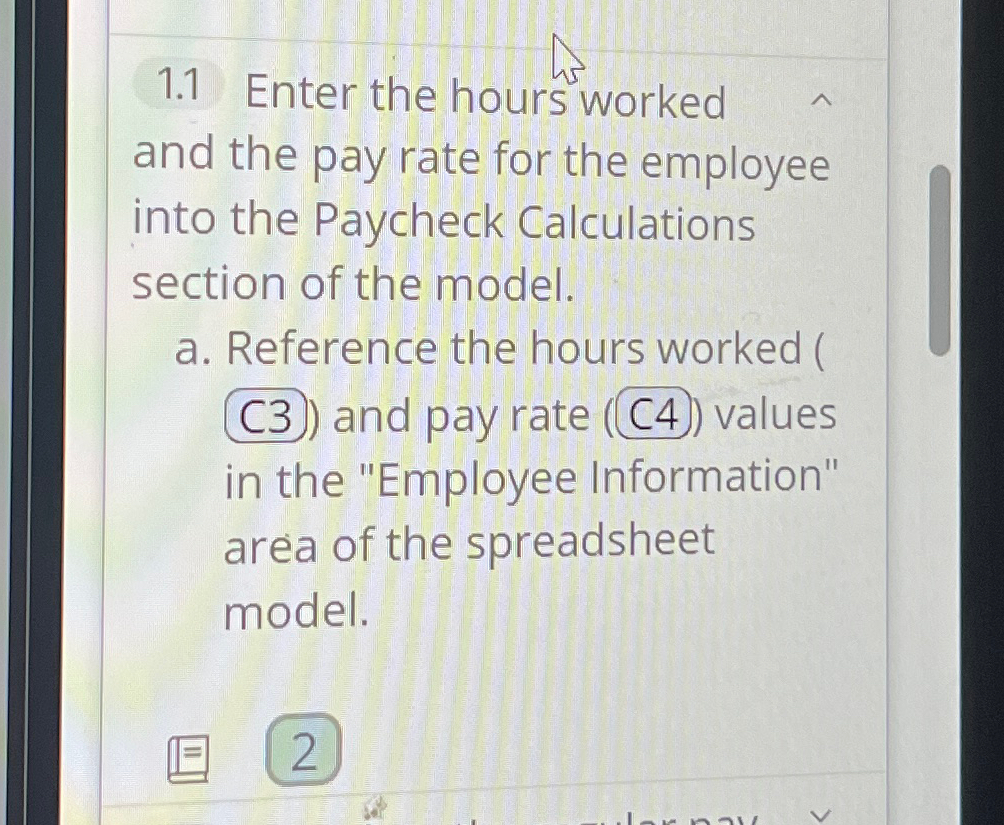 Solved 1.1 ﻿Enter the hours worked and the pay rate for the | Chegg.com