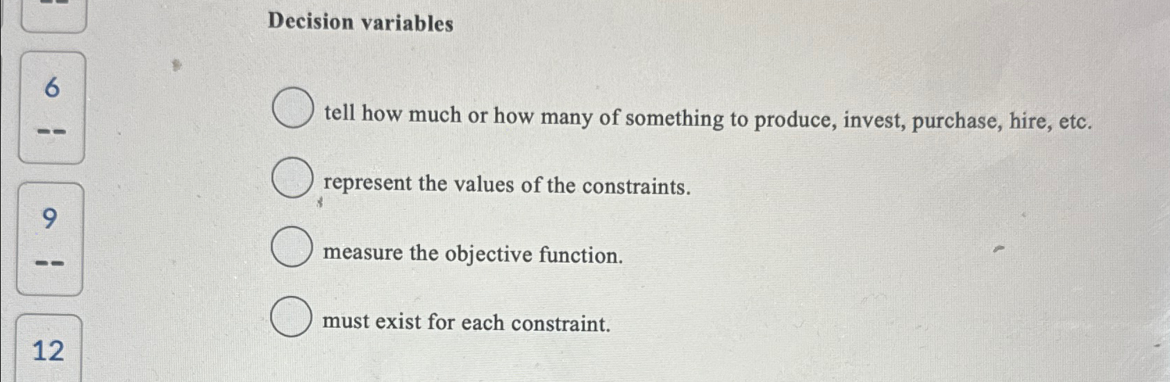 Solved Decision variables\table[[tell how much or how many | Chegg.com