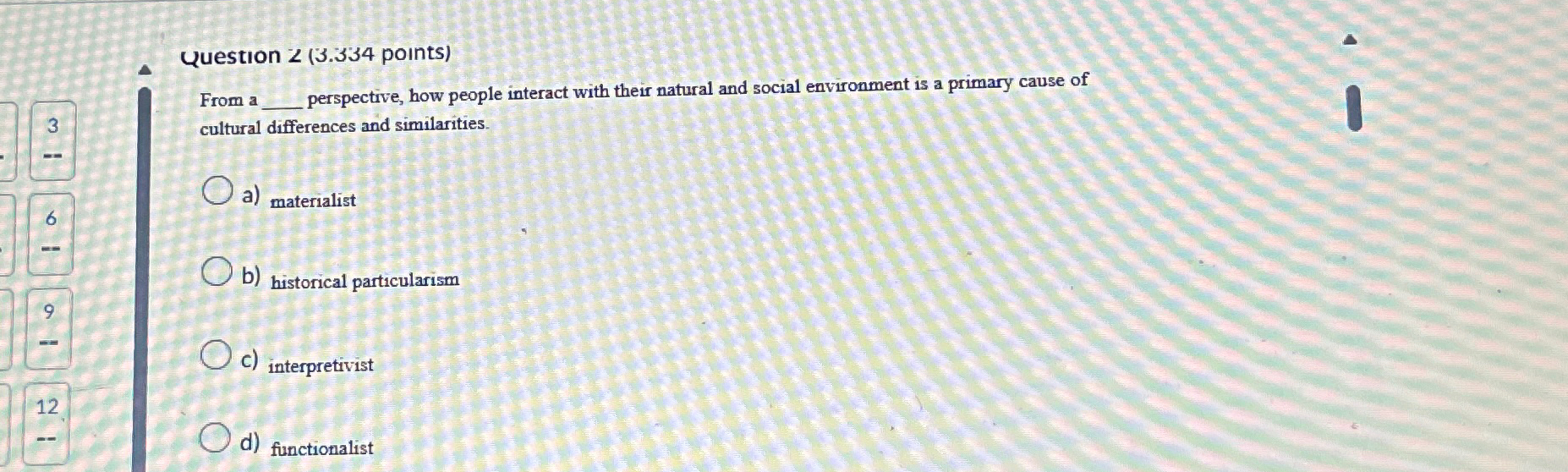 Solved Question 2 (3.334 ﻿points)From a perspective, how | Chegg.com