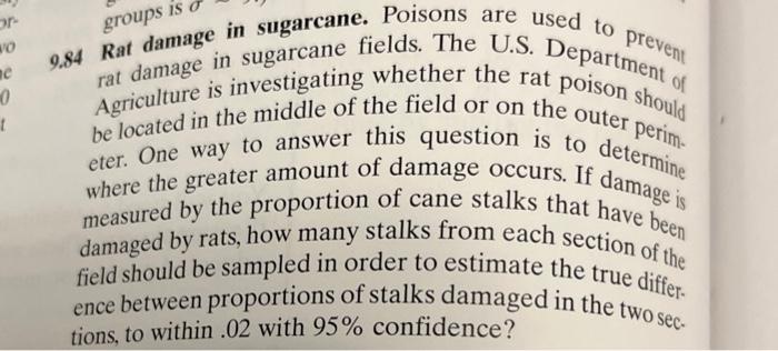 Solved 9.84 Rat damage in sugarcane. Poisons are used to | Chegg.com