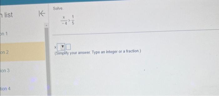 Solved Solve list k −4x>51 (Simplify your answer. Type an | Chegg.com