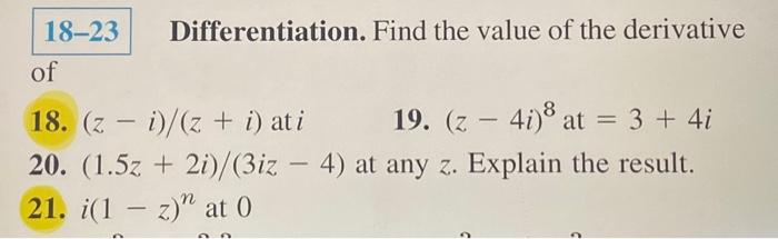 Solved Differentiation. Find the value of the derivative of | Chegg.com