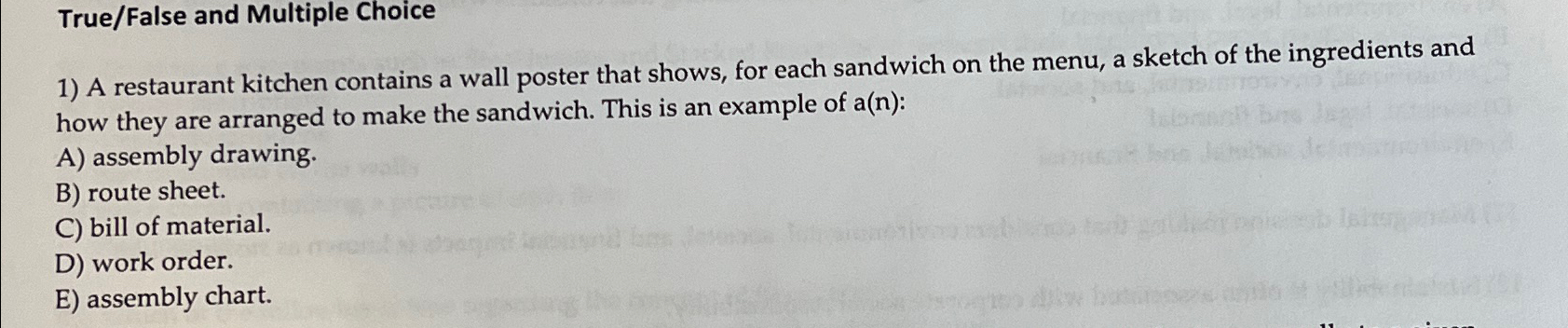 Solved True/False and Multiple ChoiceA restaurant kitchen | Chegg.com