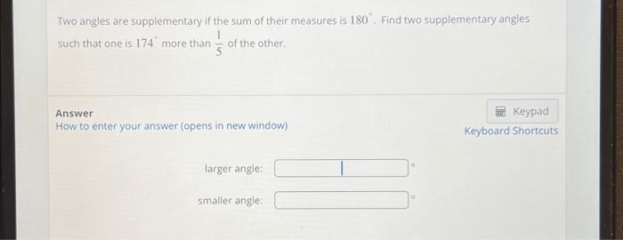 Solved Two angles are supplementary if the sum of their | Chegg.com