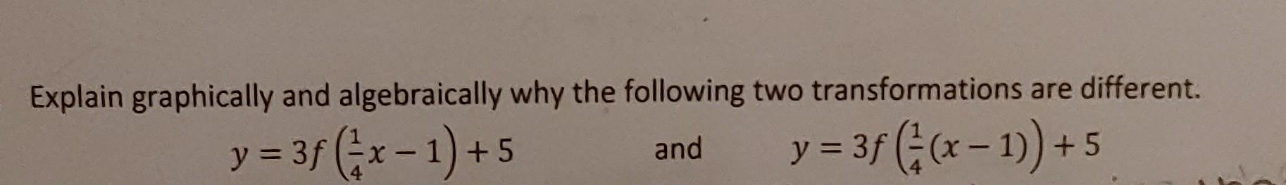 Solved Explain graphically and algebraically why the | Chegg.com