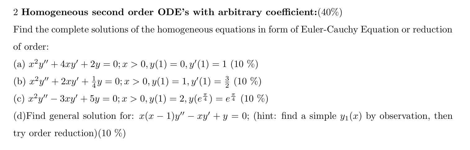Solved 2 ﻿Homogeneous second order ODE's with arbitrary | Chegg.com