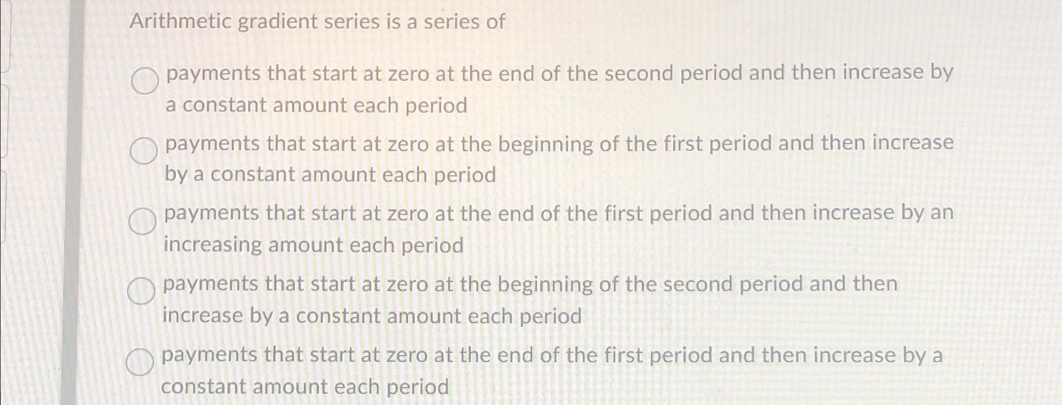 Solved Arithmetic gradient series is a series ofpayments | Chegg.com