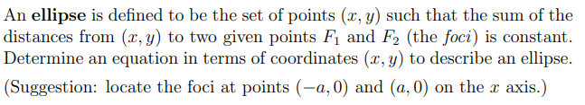 Solved An ellipse is defined to be the set of points (x,y) | Chegg.com