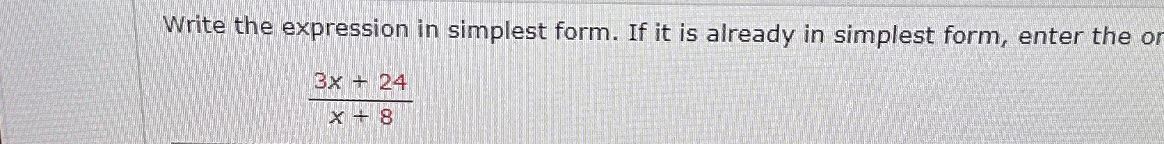 Solved Write the expression in simplest form. If it is | Chegg.com