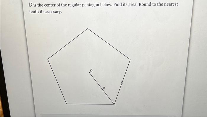 Solved O is the center of the regular pentagon below. Find | Chegg.com