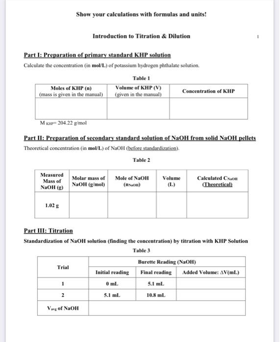 Solved Show your calculations with formulas and units! | Chegg.com