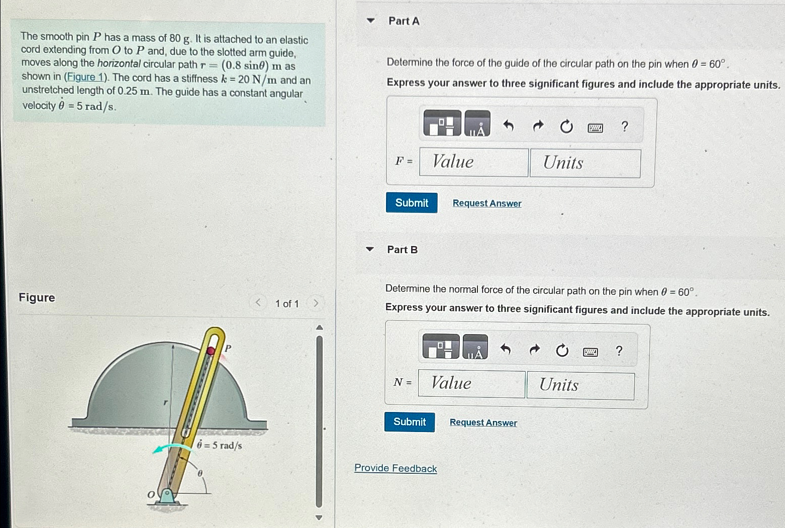 Solved Part AThe smooth pin P ﻿has a mass of 80g. ﻿It is | Chegg.com