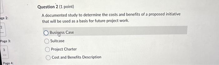 Solved A documented study to determine the costs and | Chegg.com