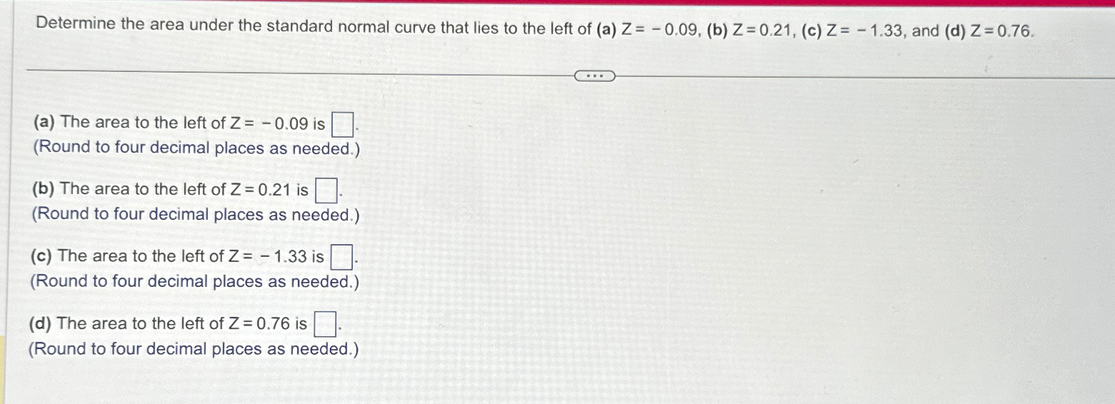 Solved Determine the area under the standard normal curve | Chegg.com