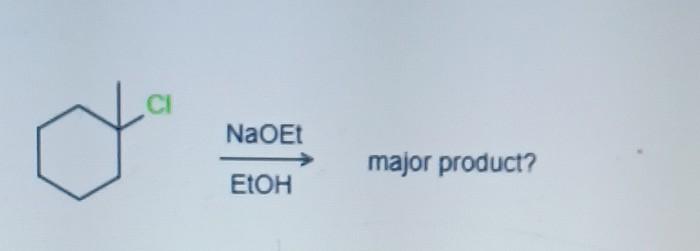 Solved NaOEt major product? ЕТОН | Chegg.com
