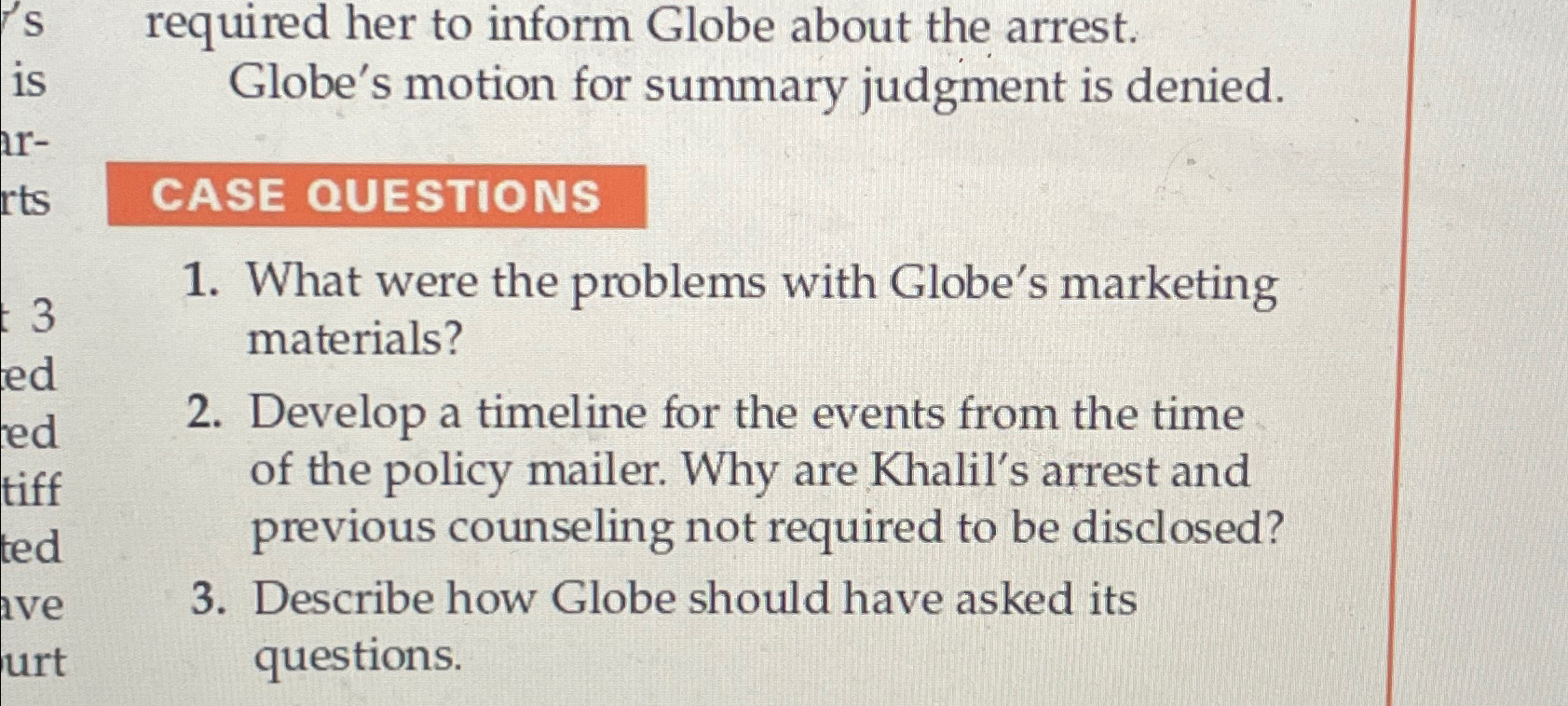 Solved required her to inform Globe about the arrest.Globe's | Chegg.com
