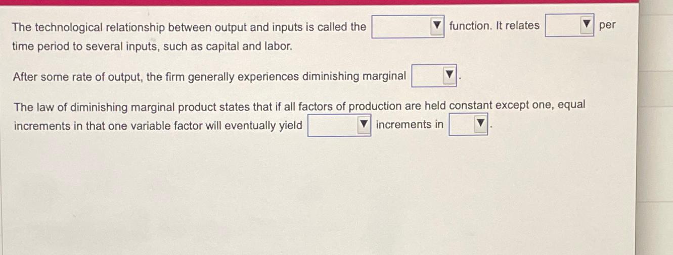 Solved The technological relationship between output and | Chegg.com
