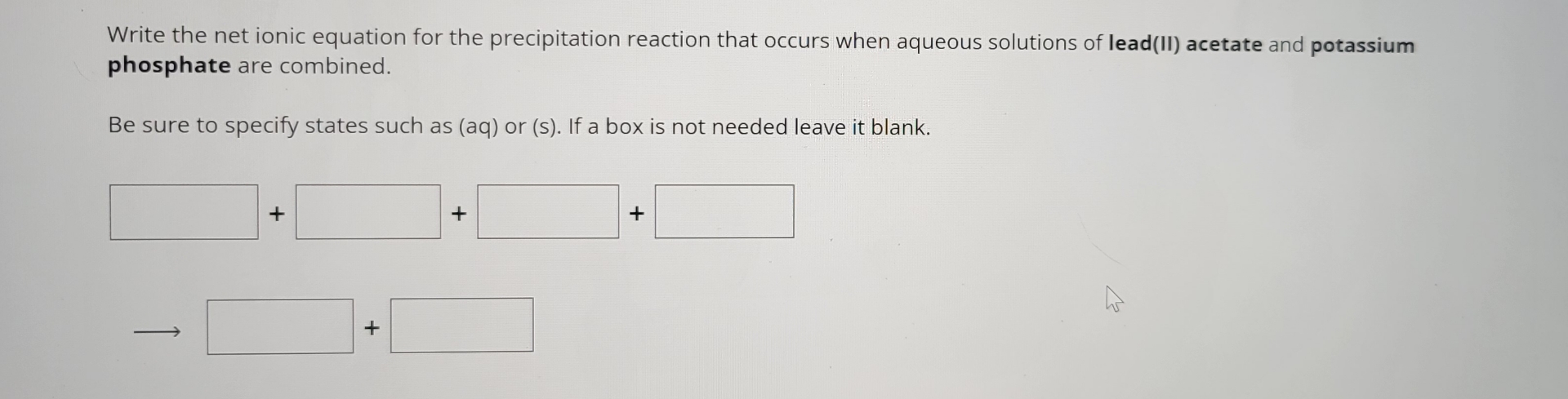 Solved Write the net ionic equation for the precipitation | Chegg.com