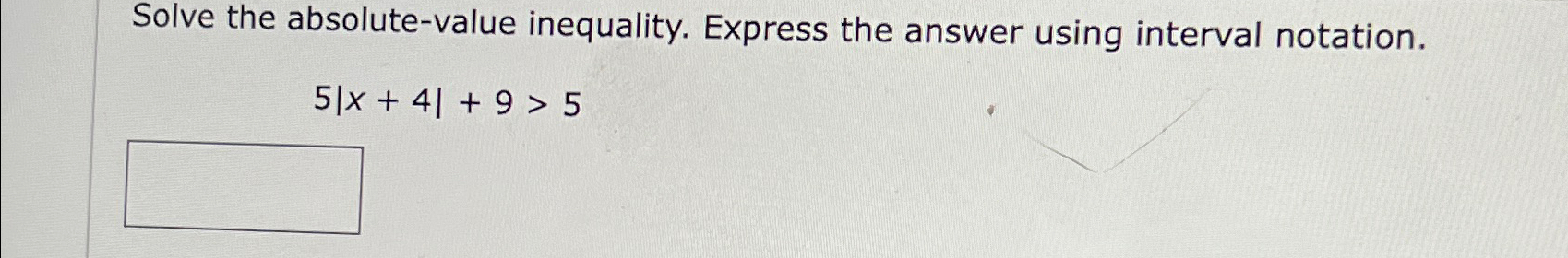 Solved Solve the absolute-value inequality. Express the | Chegg.com