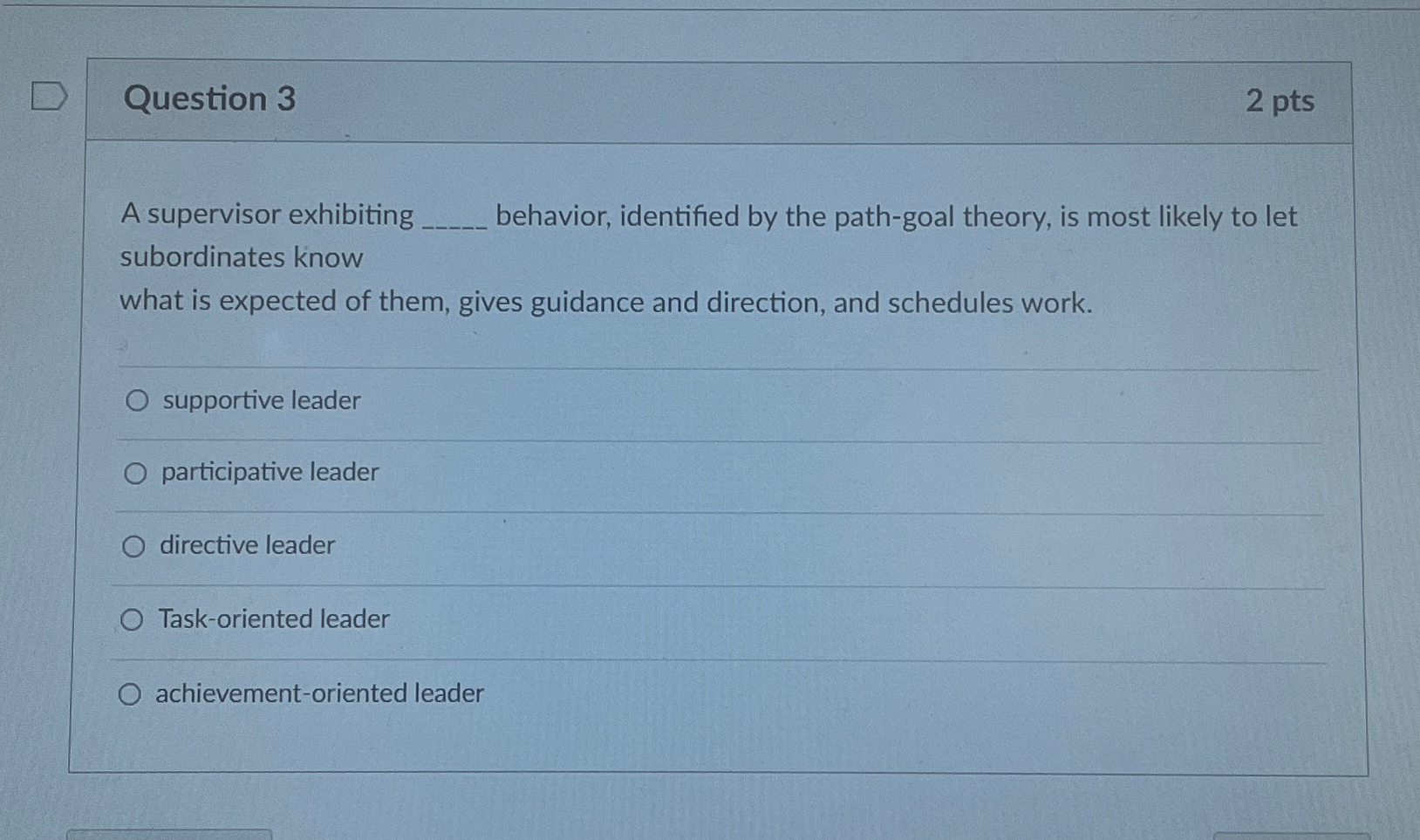 Solved Question 32 ﻿ptsA supervisor exhibiting behavior, | Chegg.com
