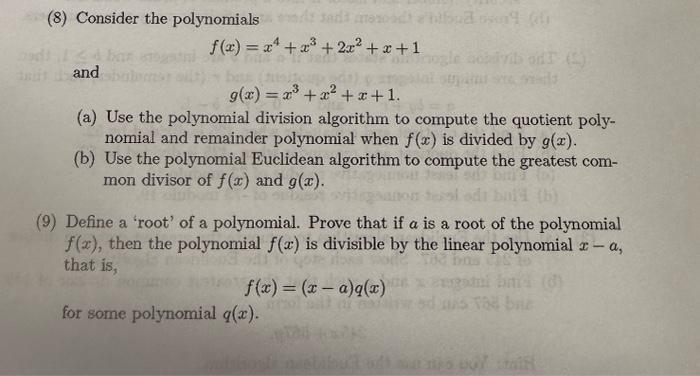 Solved (8) Consider the polynomials f(x)=x4+x3+2x2+x+1 and | Chegg.com