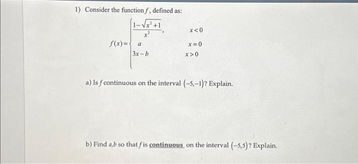 Solved 1) Consider the function f, defined as: 1-√√x² +1 x² | Chegg.com