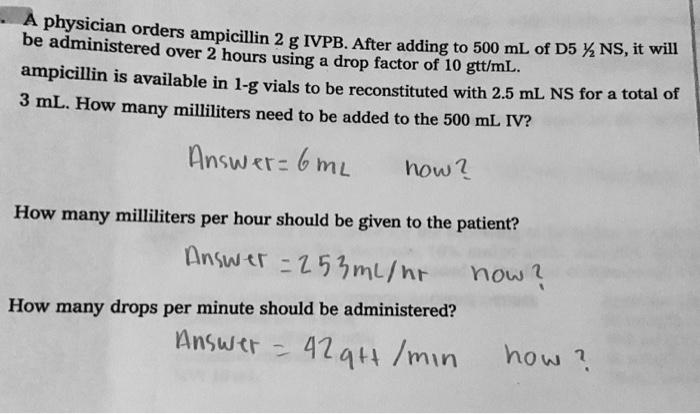 Solved A physician orders ampicillin 2 g IVPB. After adding | Chegg.com